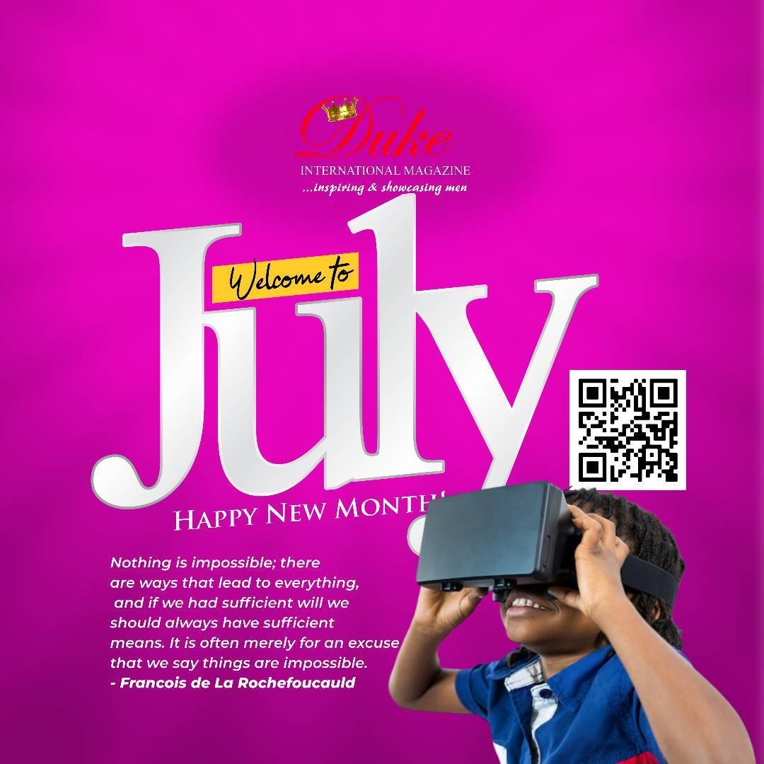 Welcome to July 2023! | Duke International Magazine