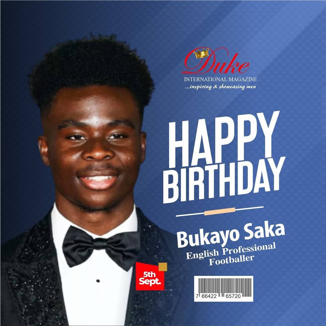 Celebrating Bukayo Saka | Duke International Magazine